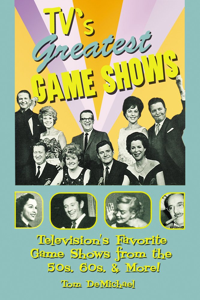TV's Greatest Game Shows Book - Television's Favorite Game Shows from ...